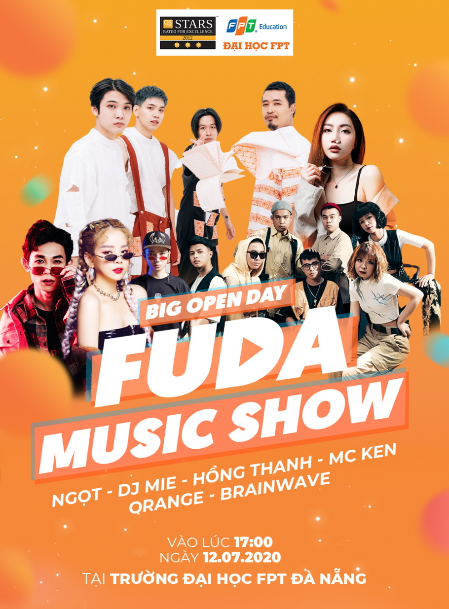 Mùa hè cuồng nhiệt cùng Big Open Day "FUDA MUSIC SHOW" tại Đại học FPT ...